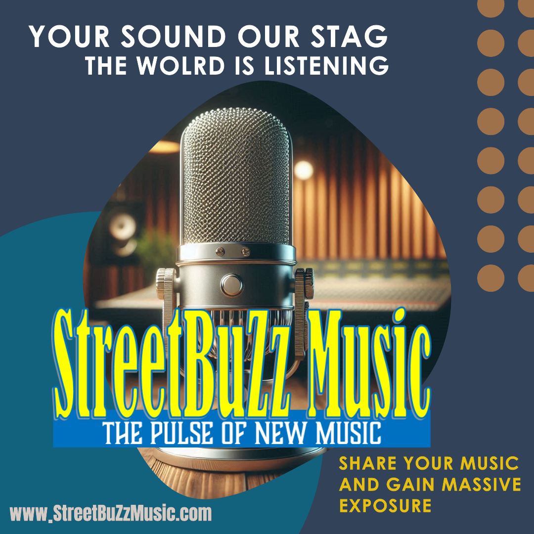 The Pulse of New Music – StreetBuZz Music
